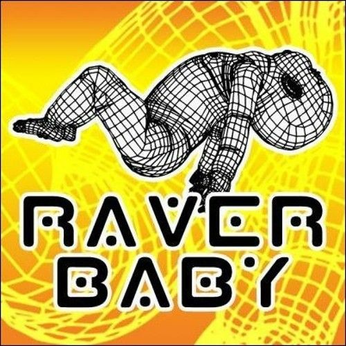 Raver Baby Logo Rushins — Hixxy & Styles | Last.fm