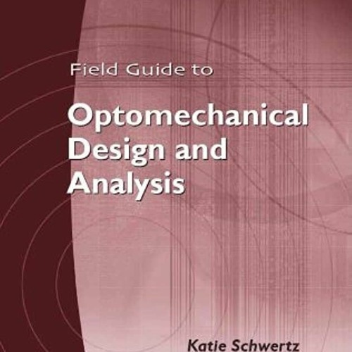 Stream Field Guide To Geometrical Optics (SPIE Vol. FG01) Books Pdf ... Stream Field Guide To Geometrical Optics (SPIE Vol. FG01) Books Pdf ...