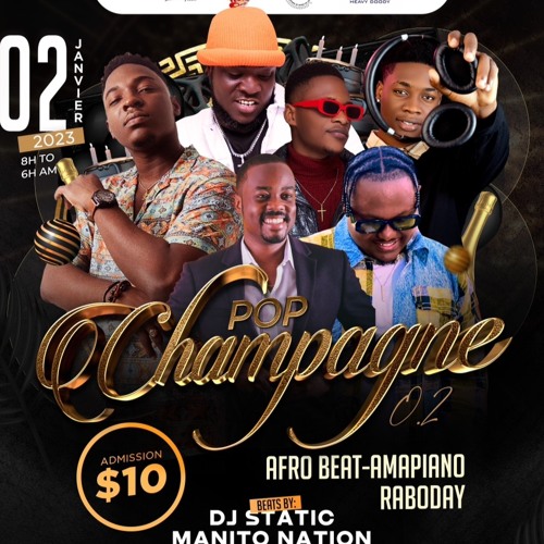Stream Pop Champagne (Dj Static's live set) 02 janvier 2023 by 🇭🇹 Dj Static 🇭🇹 | Listen online ...