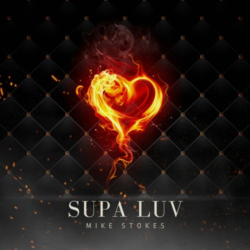 Stream Supa Luv by Michael Stokes | Listen online for free on SoundCloud