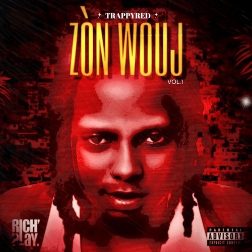 Stream Trappyred | Listen to Zon Wouj playlist online for free on ...
