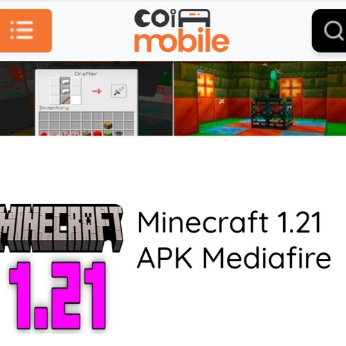 Stream Minecraft APK 1.21 (Mediafıre) Descargar gratis Última versión ...