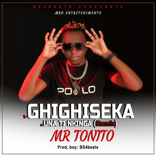 Stream Mr Tonito Una Ti Nkinga (Remix)2021 by BOSSKING MUSIC | Listen ...