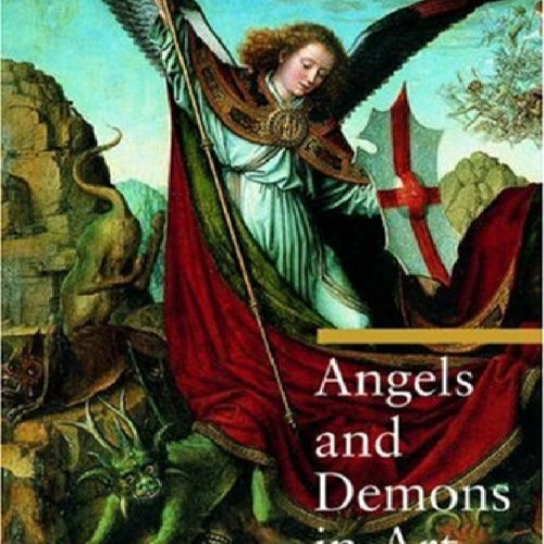 Stream episode [PDF]⚡ Angels and Demons in Art (A Guide to Imagery ...