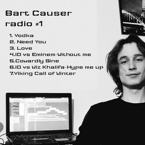 Stream Bart Causer Radio #1 by Bart Causer | Listen online for free on SoundCloud