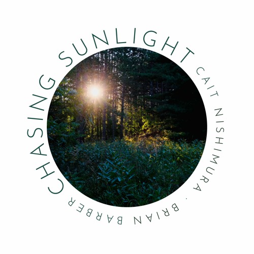 Stream Chasing Sunlight (solo piano)- Cait Nishimura x Brian Barber by ...