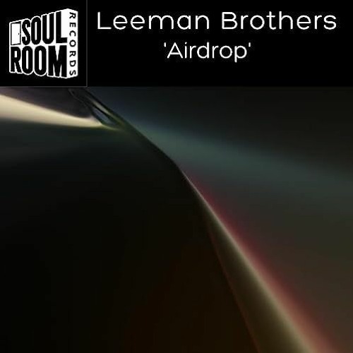 Stream Leeman Brothers - AirDrop by Leeman Brothers | Listen online for ...