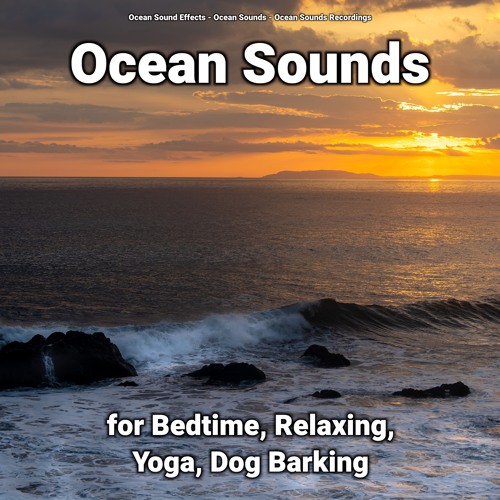 Stream Ocean Waves Background Sounds for a Romantic Atmosphere by Ocean ...