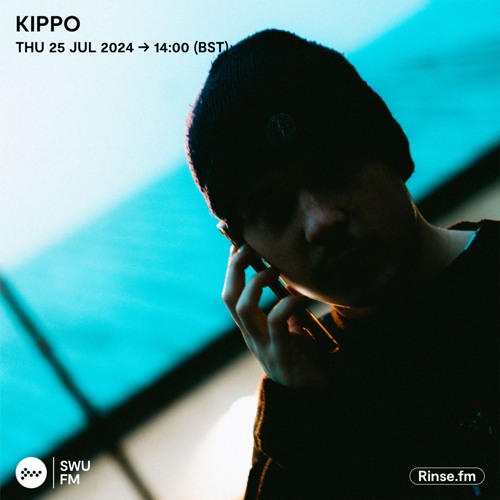 Stream Kippo - 25 July 2024 by SWU.FM | Listen online for free on SoundCloud