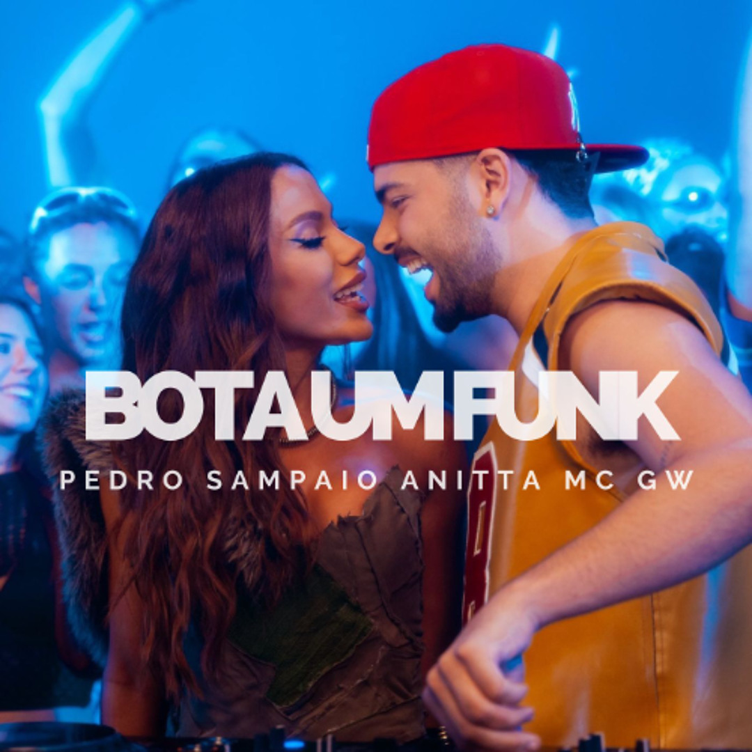 Stream Bota Funk - Pedro Sampaio, Annita, MC GW, Akadah, Rafael Dutra ...