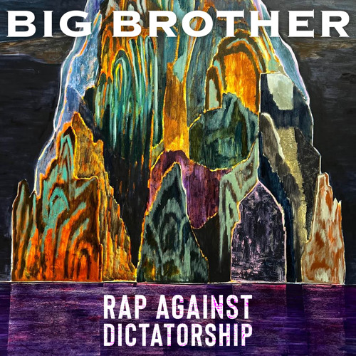 Stream Big Brother by Rap Against Dictatorship | Listen online for free ...