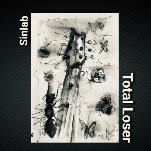 Stream Total Loser by Sinlab | Listen online for free on SoundCloud