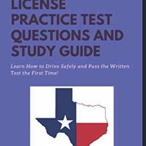 Stream PDF_ Texas Driver's License Practice Test Questions and Study ...
