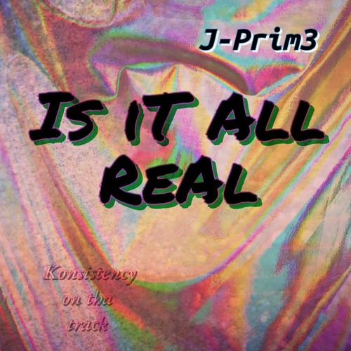 Stream IS IT ALL REAL MASTER by J Prim3 | Listen online for free on ...