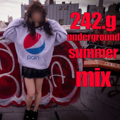 Stream 242.G UNDERGROUND SUMMER MIX by 242.g | Listen online for free ...