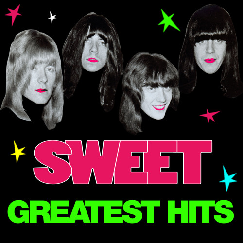 Stream Sweet | Listen to Greatest Hits (Alternate Versions) playlist ...