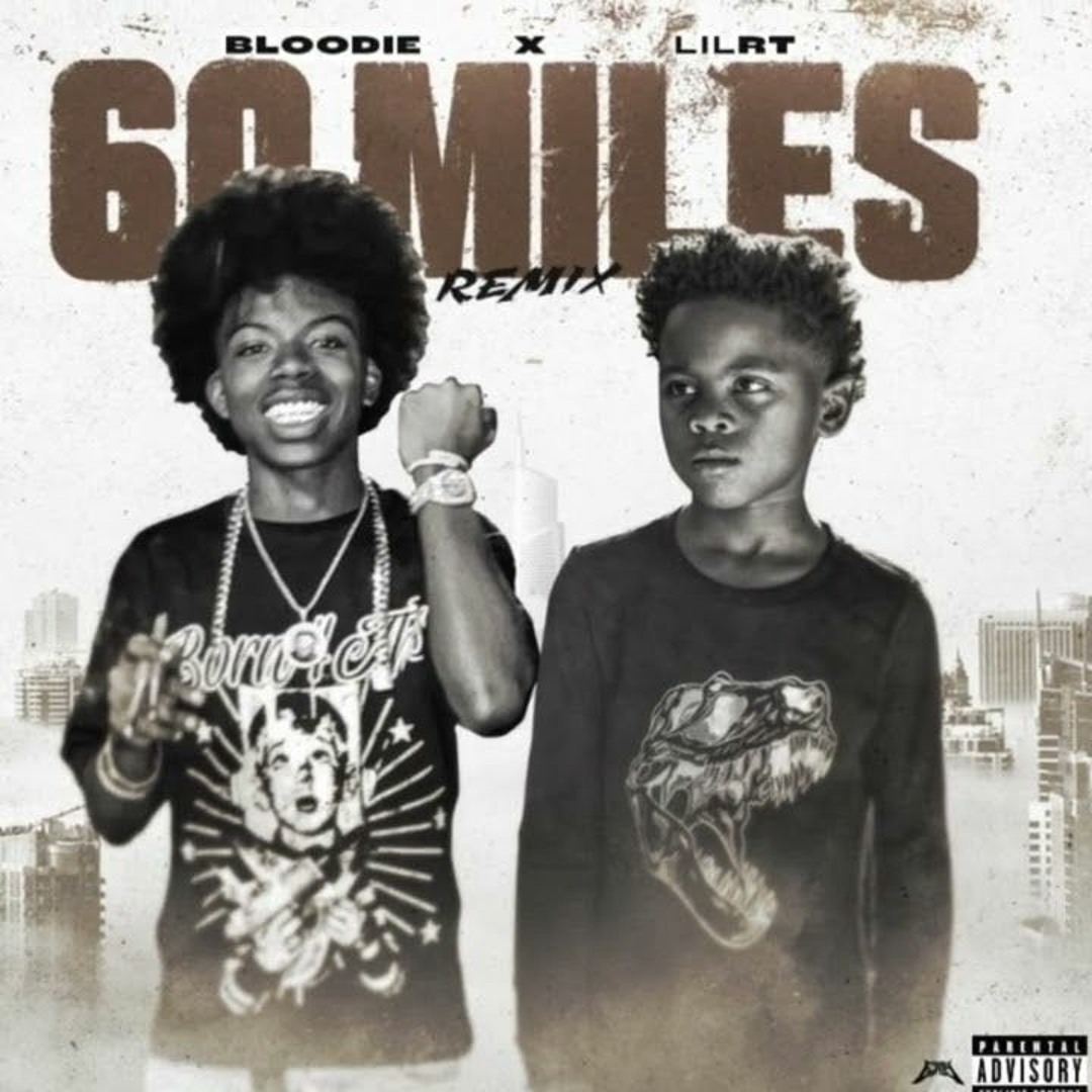 Stream 60 Miles (feat. Lil RT) by BLOODIE | Listen online for free on ...