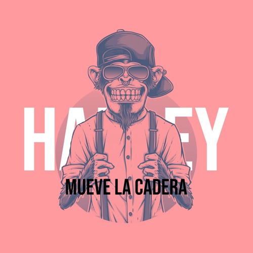 Stream Hadley (Mueve la Cadera) by DJ Llamas | Listen online for free ... Stream Hadley (Mueve la Cadera) by DJ Llamas | Listen online for free ...