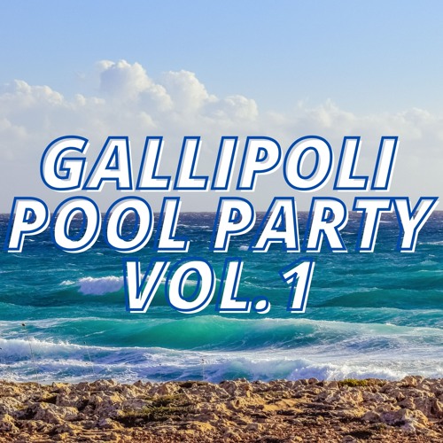 Stream Star Hub | Listen to Gallipoli Pool Party Vol.1 playlist online for free on SoundCloud