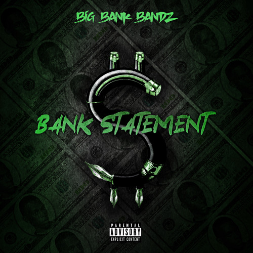 Stream Big Bank Bandz | Listen to Bank Statement playlist online for ...