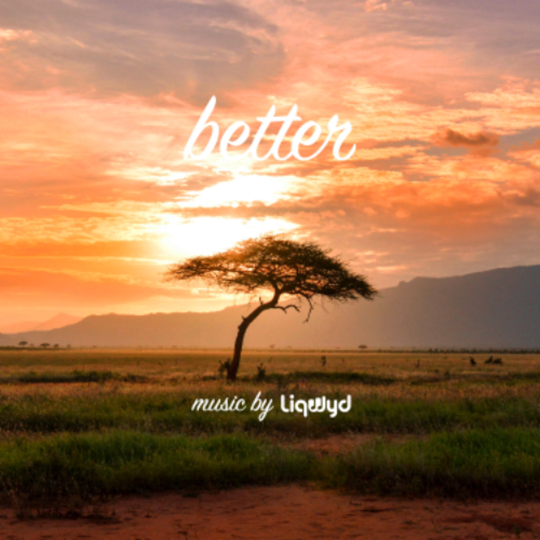 Stream Better (Free download) by LiQWYD | Listen online for free on ...