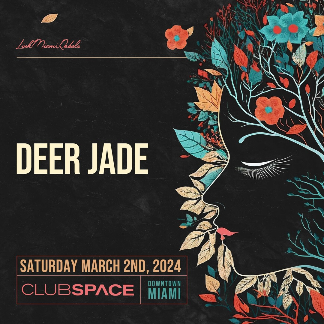 Stream Deer Jade Space Miami 3-2-24 by Club Space Miami | Listen online ...