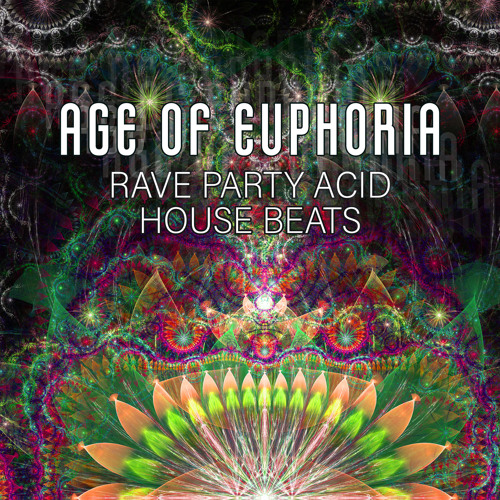 Stream Electronic Chill | Listen to Age of Euphoria: Rave Party Acid ...