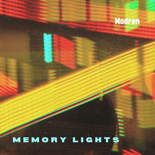 Stream Memory Lights by Modren | Listen online for free on SoundCloud