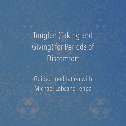 Stream Tonglen for Periods of Discomfort | Guided meditation by Michael ...