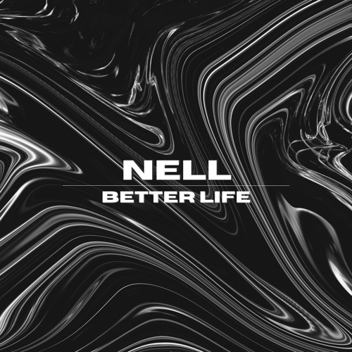 Stream Better Life (Extended Rmx) by Nell | Listen online for free on ...