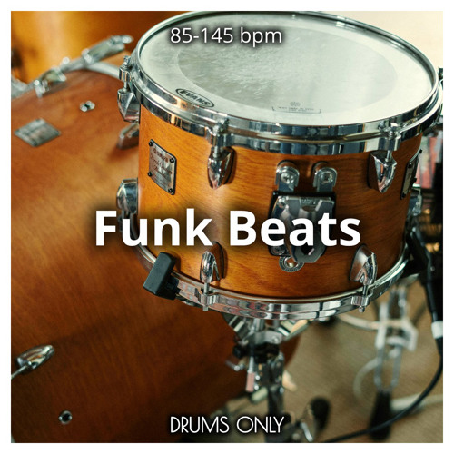 Stream Drums Only | Listen to Funk Beats (Funk Drum Backing Tracks 85 ...
