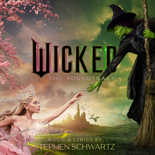 Stream Wicked Movie Cast | Listen to Wicked: The Soundtrack playlist ...