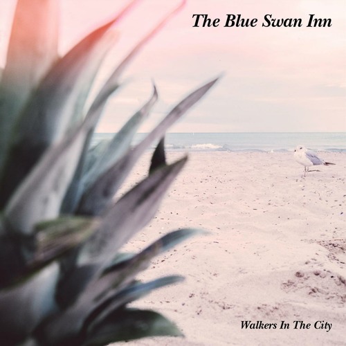 Stream Walkers In The City | Listen to The Blue Swan Inn playlist ...