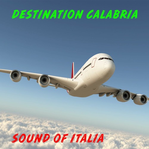 Stream Destination Calabria by Sound Of Italia | Listen online for free ...
