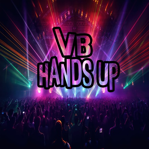 V_B - VB - Hands Up Radio | Spinnin' Records