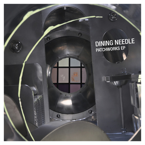 Stream Dining Needle | Listen to Patchworks playlist online for free on ...
