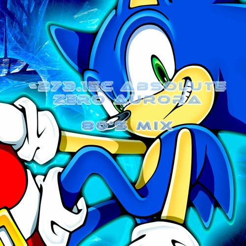 Stream -273.15c° Absolute Zero Aurora 80's mix (Ice Cap... From Sonic 3 ...
