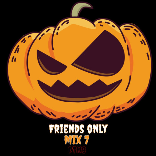 Stream FrIENDS ONLY MIX 7 by DTMBOFFICIAL | Listen online for free on ...