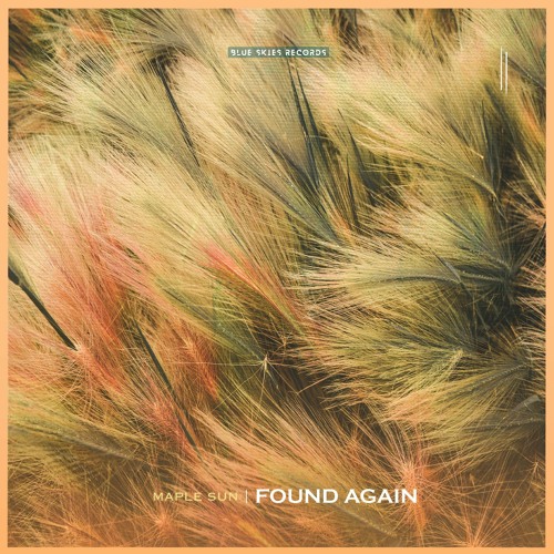 Stream Found Again by Maple Sun | Listen online for free on SoundCloud
