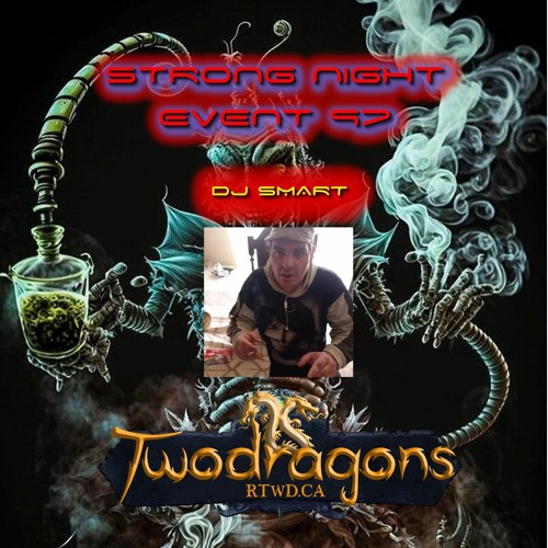Stream STRONG NIGHT EVENT 97 "Guest Mix Techno By DJ Smart" Radio ...