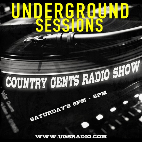 Stream Underground Sessions 30th July 22 by Country Gents | Listen online for free on SoundCloud