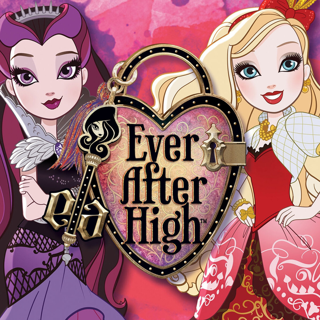 Stream Ever After High by ♡ | Listen online for free on SoundCloud