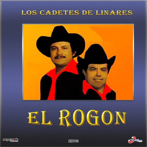 Stream Los Cadetes De Linares | Listen to El Rogón playlist online for ... Stream Los Cadetes De Linares | Listen to El Rogón playlist online for ...