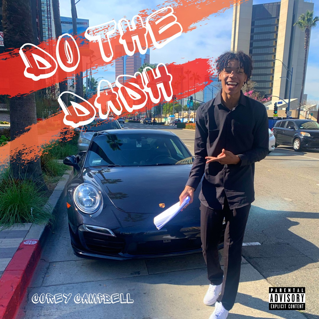 Stream Do The Dash by Corey Campbell | Listen online for free on SoundCloud