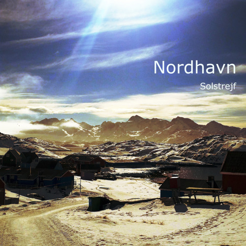 Stream Nordhavn | Listen to Solstrejf playlist online for free on ...