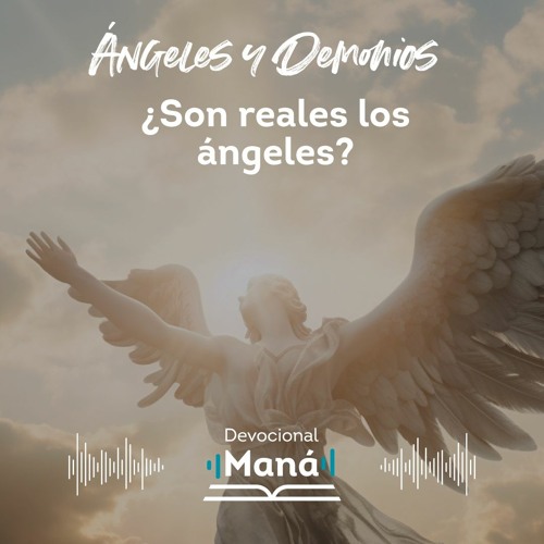 Stream Devocional │ ¿son Reales Los Angeles By Devocional Maná Listen Online For Free On 