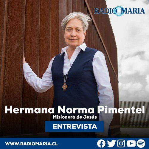Stream Contigo en casa Hna. Norma Pimentel "Acoger en dignidad a los ...