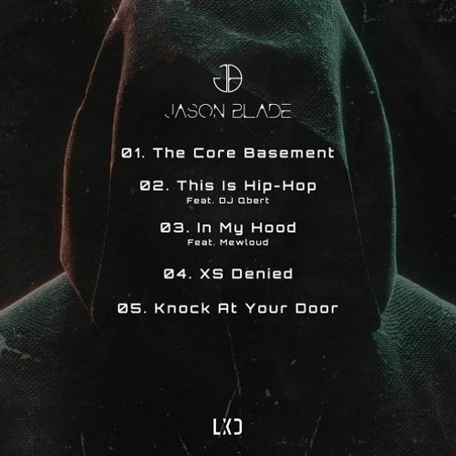 Stream 01 The Core Basement by JASON BLADE | Listen online for free on ...