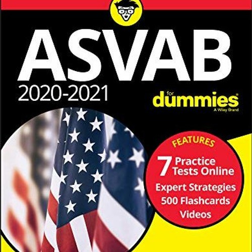 Stream [EBOOK] 2020-2021 ASVAB for Dummies: Book + 7 Practice Tests ...