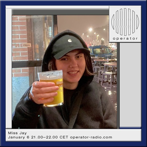 Stream Miss Jay - 6th January 2024 by Operator | Listen online for free on SoundCloud